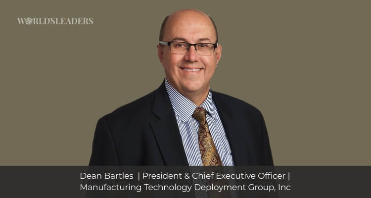 Dean Bartles: A Global Expert in the field of Manufacturing Innovation ... Dean Bartles: A Global Expert in the field of Manufacturing Innovation ...